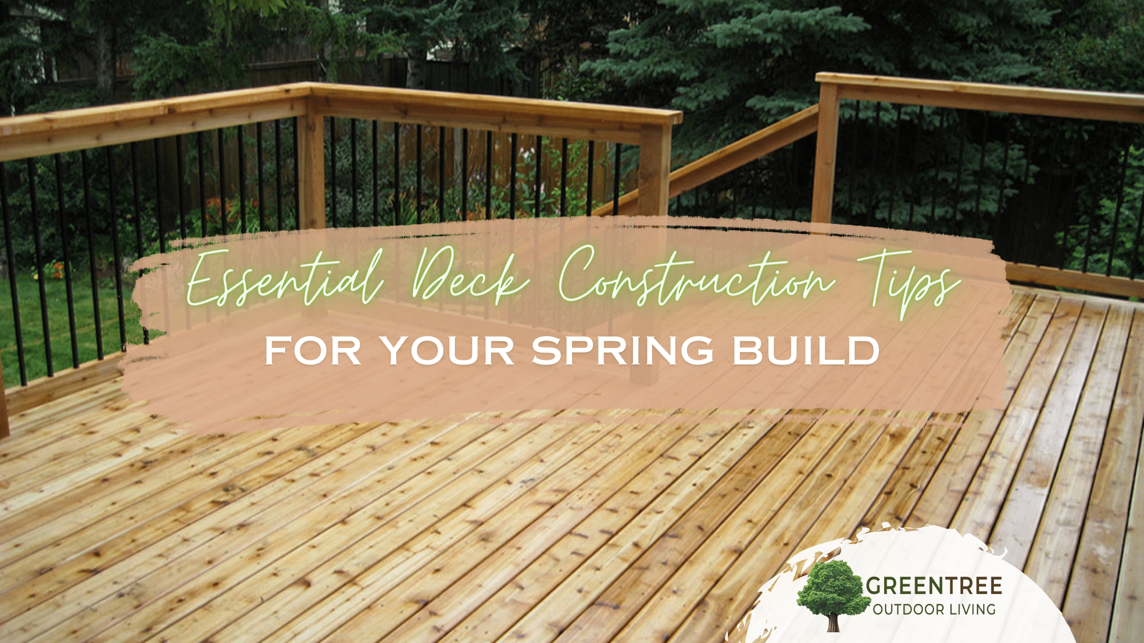 Deck Construction Tips for Your Spring Build in Edmonton
